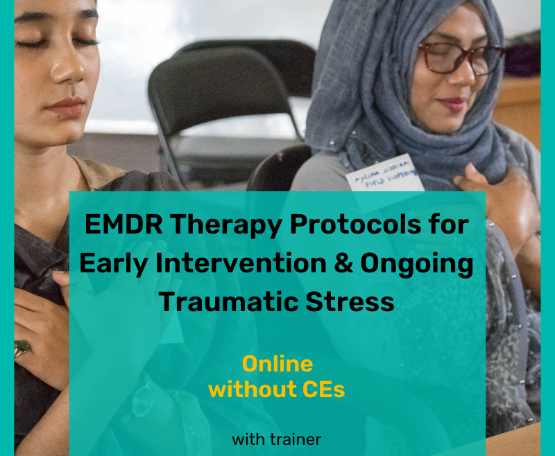 EMDR Therapy Protocols for Early Intervention & Ongoing Traumatic Stress Archives - Scaling Up